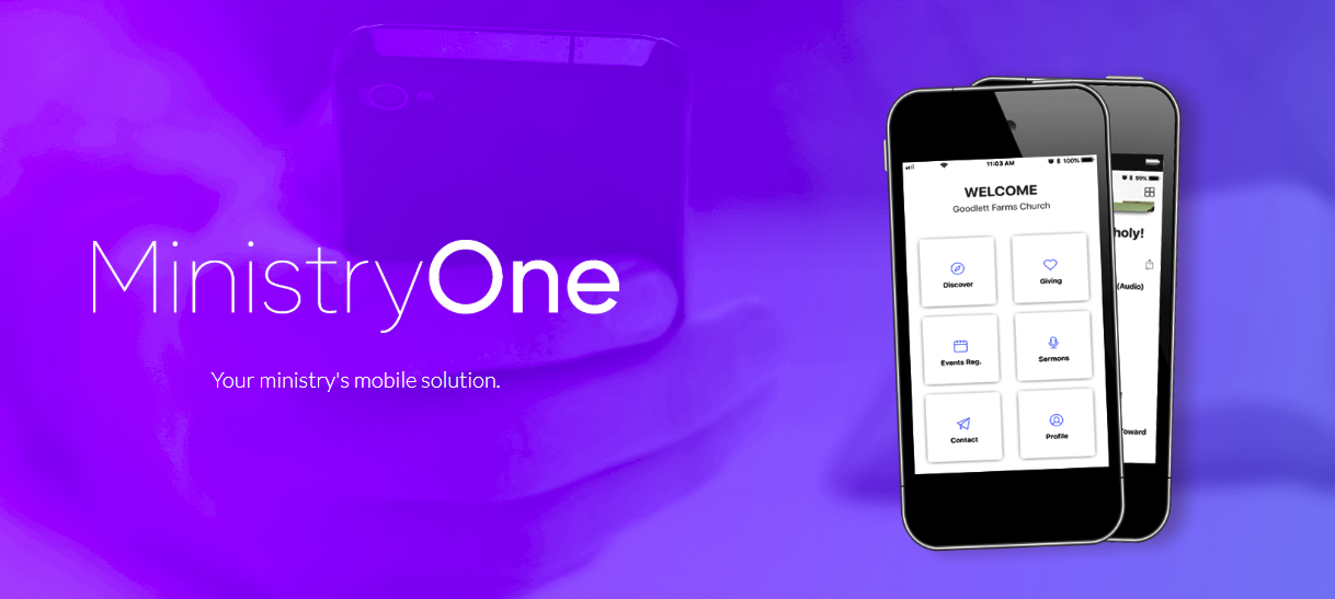 WELCOME TO MINISTRYONE, YOUR CHURCH'S NEW MOBILE APP - Shelby Systems